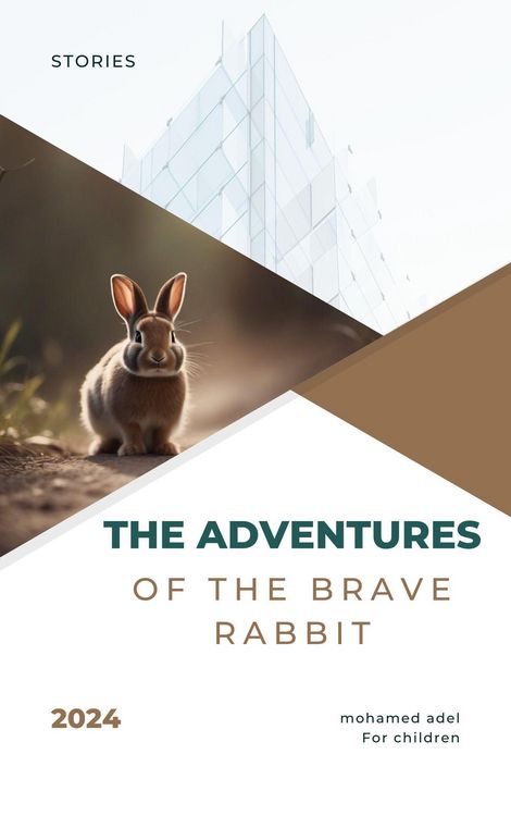 "The Adventures of the Brave Rabbit" als eBook kaufen