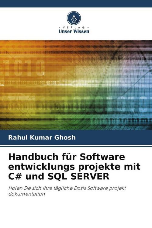 "Handbuch für Software entwicklungs projekte mit C# und SQL SERVER ...