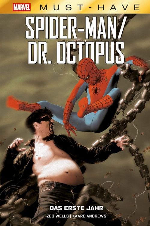 "Marvel Must-Have: Spider-Man/Doctor Octopus - Das erste Jahr" von Zeb ...