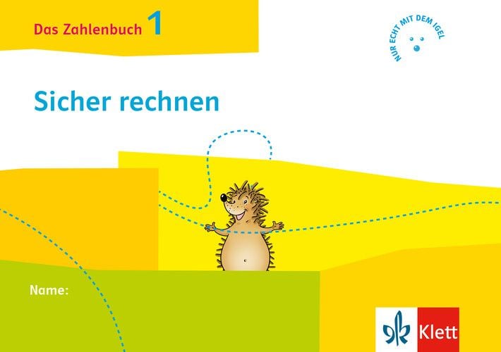 Das Zahlenbuch 1. Sicher rechnen (Arbeitsheft für das tägliche Training ...