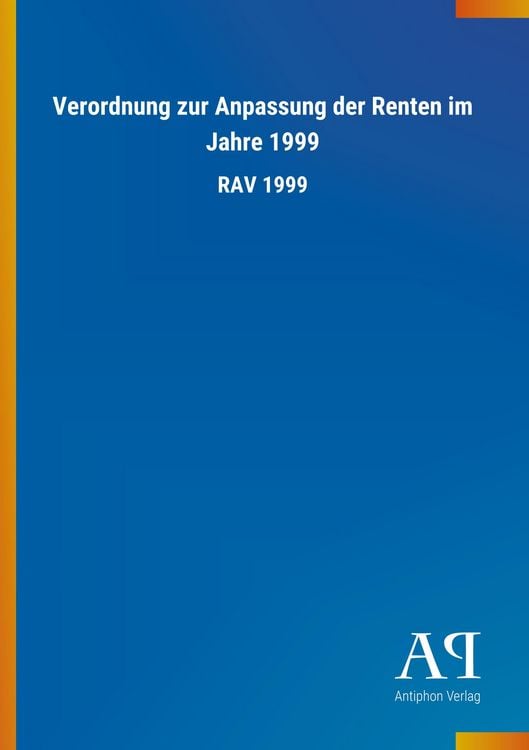 "Verordnung zur Anpassung der Renten im Jahre 1999" online kaufen