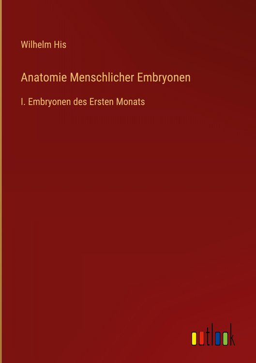 "Anatomie Menschlicher Embryonen" online kaufen