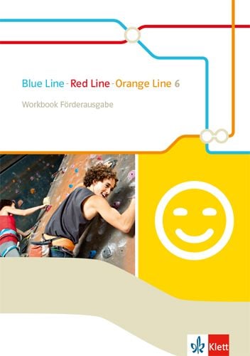 Blue Line - Red Line - Orange Line 6. Workbook Förderausgabe Klasse 10 ...