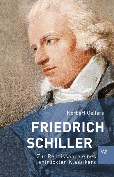 "Friedrich Schiller" von Norbert Oellers bei bücher.de bestellen