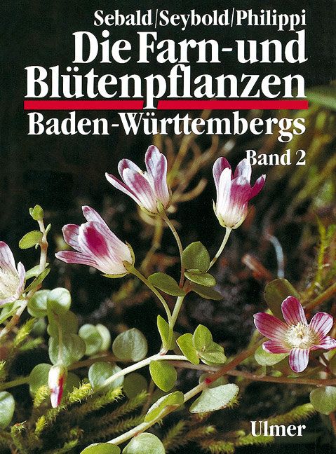"Die Farn- und Blütenpflanzen Baden-Württembergs Band 2" von Oskar ...
