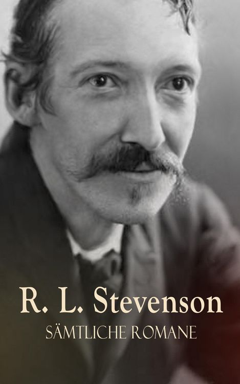 "R. L. Stevenson - Sämtliche Romane" als eBook kaufen