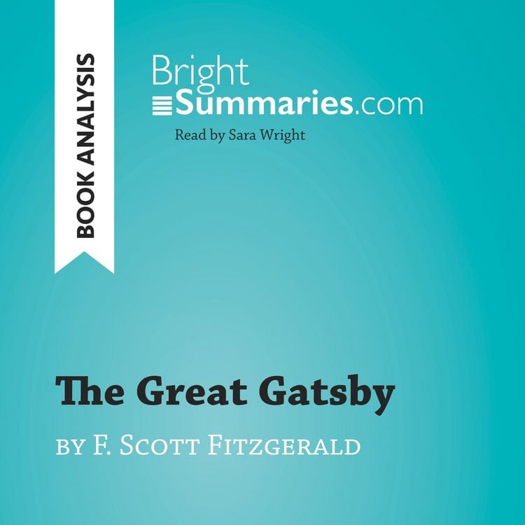 "The Great Gatsby by F. Scott Fitzgerald (Book Analysis)" als Hörbuch ...