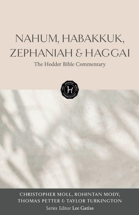 "The Hodder Bible Commentary: Nahum, Habakkuk, Zephaniah & Haggai" als ...