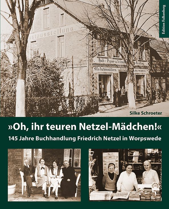 "»Oh, ihr teuren Netzel-Mädchen!«" online kaufen