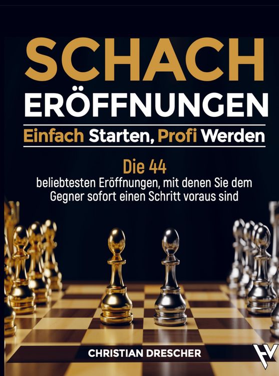 "Schachero¿ffnungen - Einfach starten, Profi werden" von Christian ...