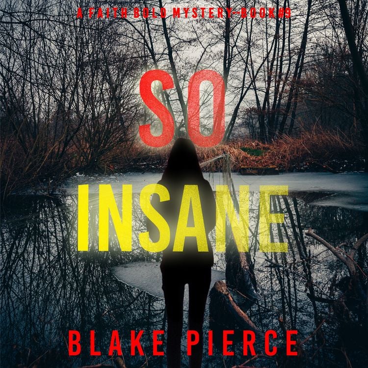 "So Insane (A Faith Bold FBI Suspense Thriller—Book Nine)" als Hörbuch ...