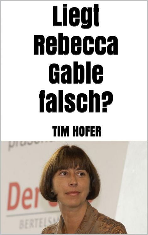 "Liegt Rebecca Gable falsch?" als eBook kaufen
