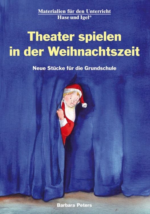 Theater spielen in der Weihnachtszeit - Grundschule Schulbuch - 978-3 ...