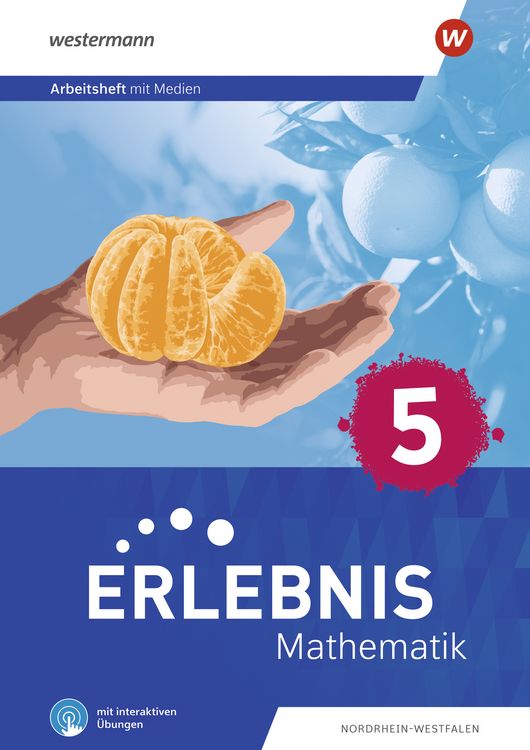 Erlebnis Mathematik 5. Arbeitsheft mit interaktiven Übungen. Nordrhein ...