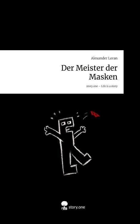 "Der Meister der Masken. Life is a Story - story.one" online kaufen