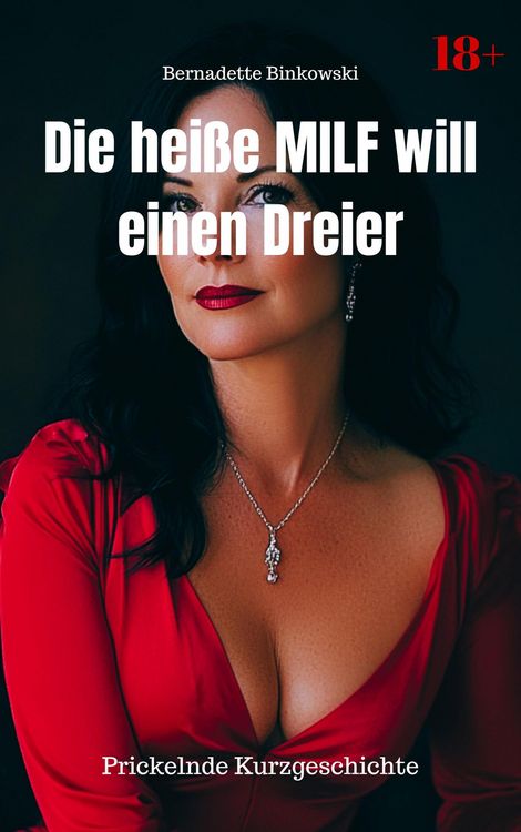 "Die heiße MILF will einen Dreier" als eBook kaufen