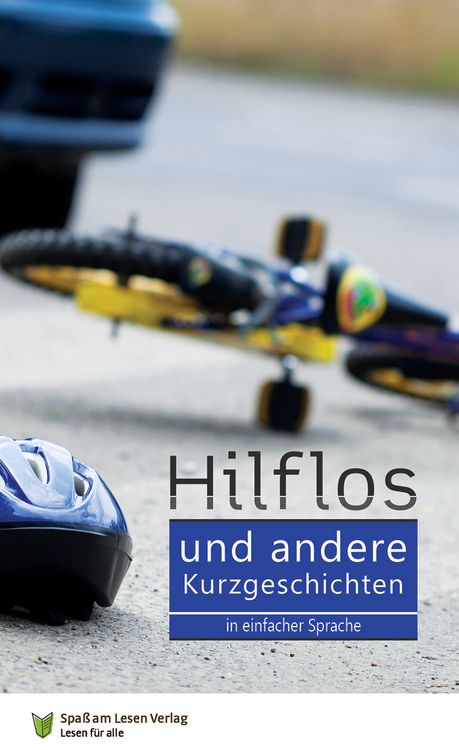 "Hilflos - und andere Kurzgeschichten" bei bücher.de bestellen