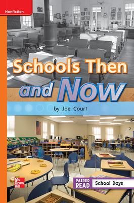 Reading Wonders Leveled Reader Schools Then and Now: Approaching Unit 3 ...