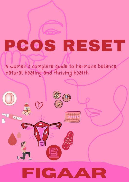 "PCOS Reset: A Woman's Complete Guide to Hormone Balance, Natural ...