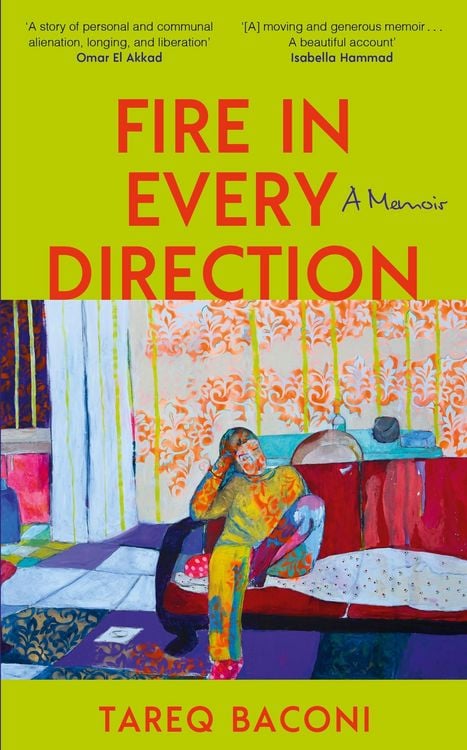 "Fire in Every Direction" von Tareq Baconi Buch auf Englisch - bücher.de