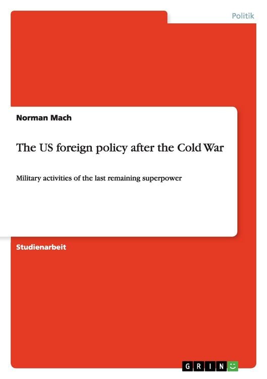"The US foreign policy after the Cold War" online kaufen
