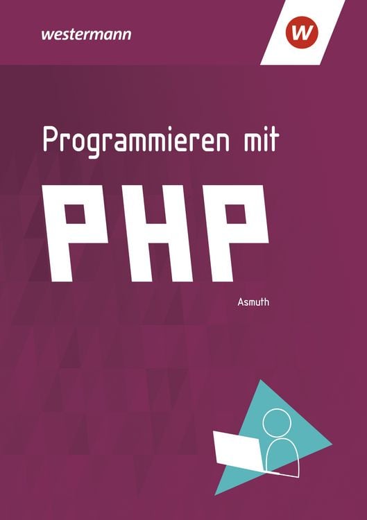Programmieren mit PHP. Schulbuch online bestellen