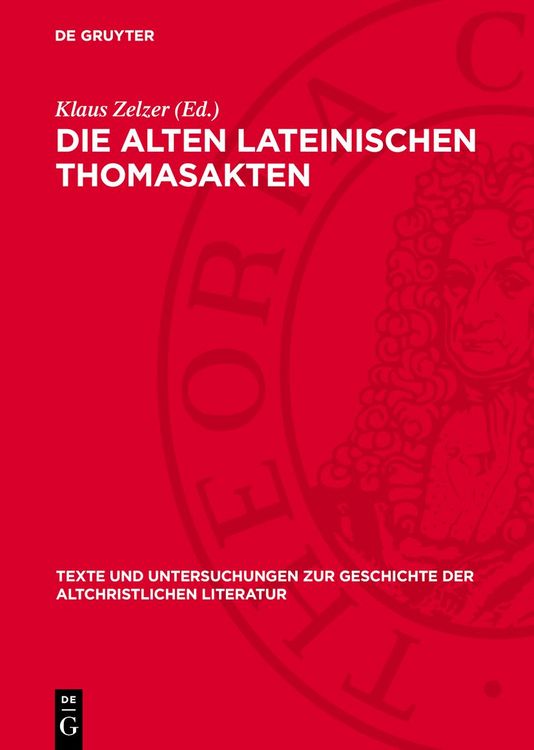 "Die alten lateinischen Thomasakten" online kaufen
