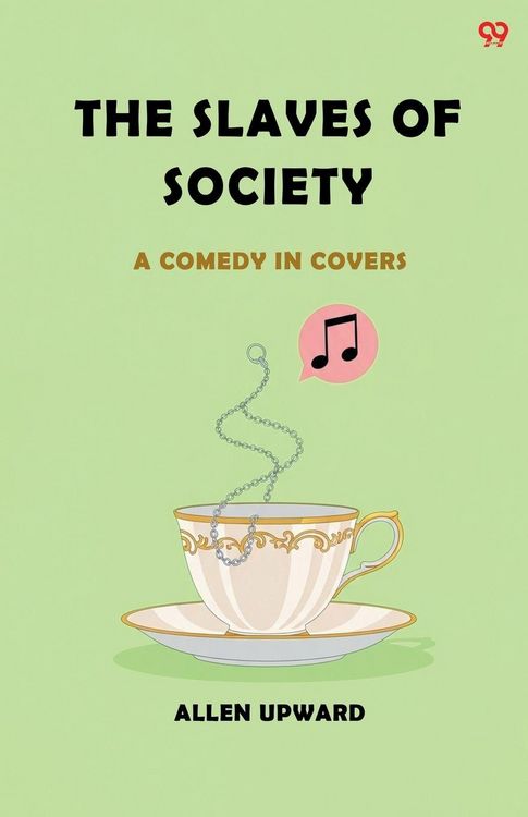 "The Slaves Of Society A Comedy In Covers" auf Englisch kaufen