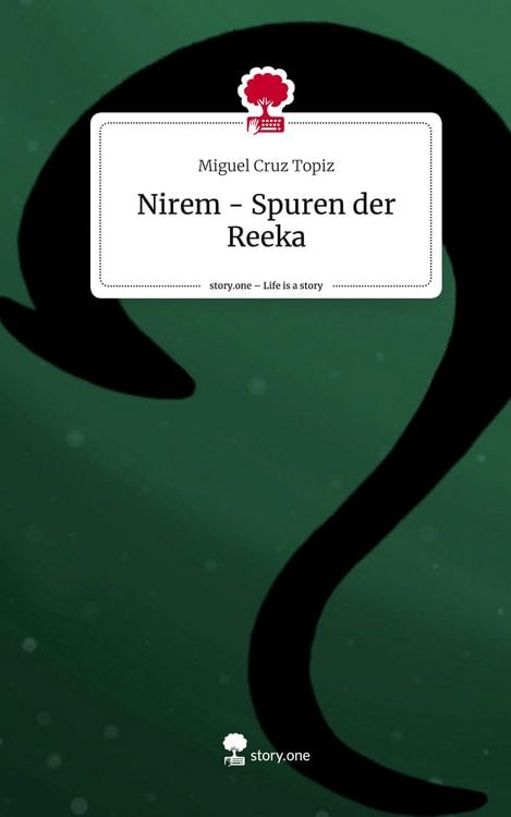 "Nirem - Spuren der Reeka. Life is a Story - story.one" online kaufen