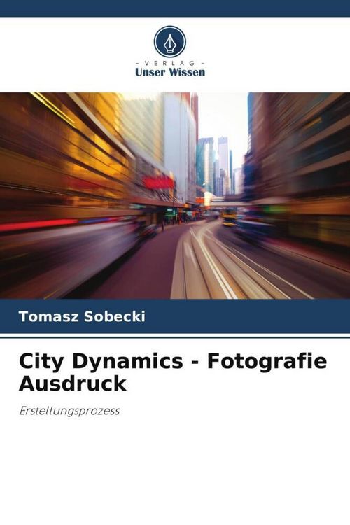 "City Dynamics - Fotografie Ausdruck" online kaufen
