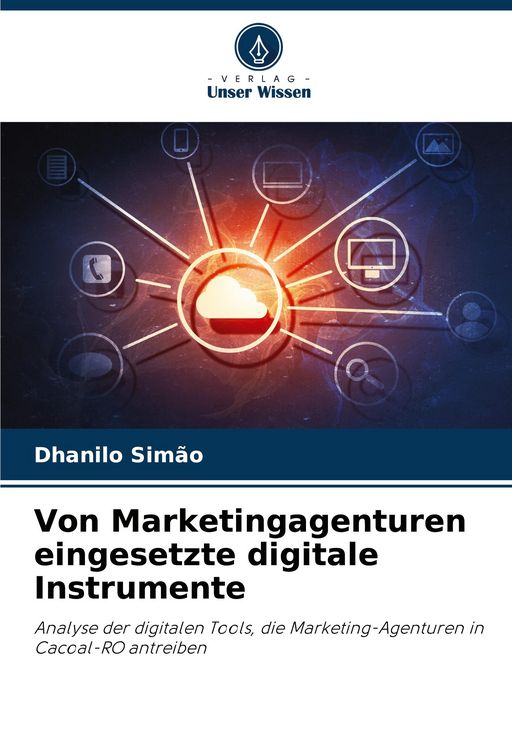 "Von Marketingagenturen eingesetzte digitale Instrumente" online kaufen