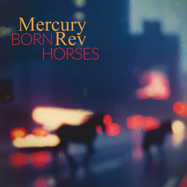 Mercury Rev: Born Horses von Mercury Rev auf CD - Musik | Thalia