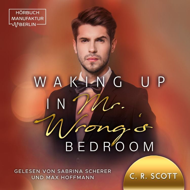 "Waking up in Mr. Wrong's Bedroom" als Hörbuch kaufen