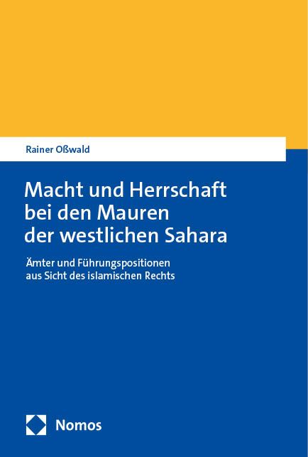 "Macht und Herrschaft bei den Mauren der westlichen Sahara" von Rainer ...