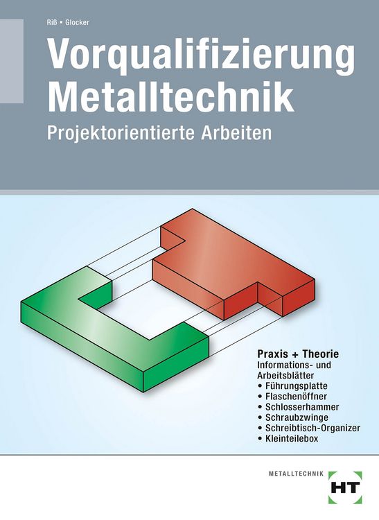 Vorqualifizierung Metalltechnik - Technik & Elektronik Schulbuch - 978-3-582-03034-4 | Thalia