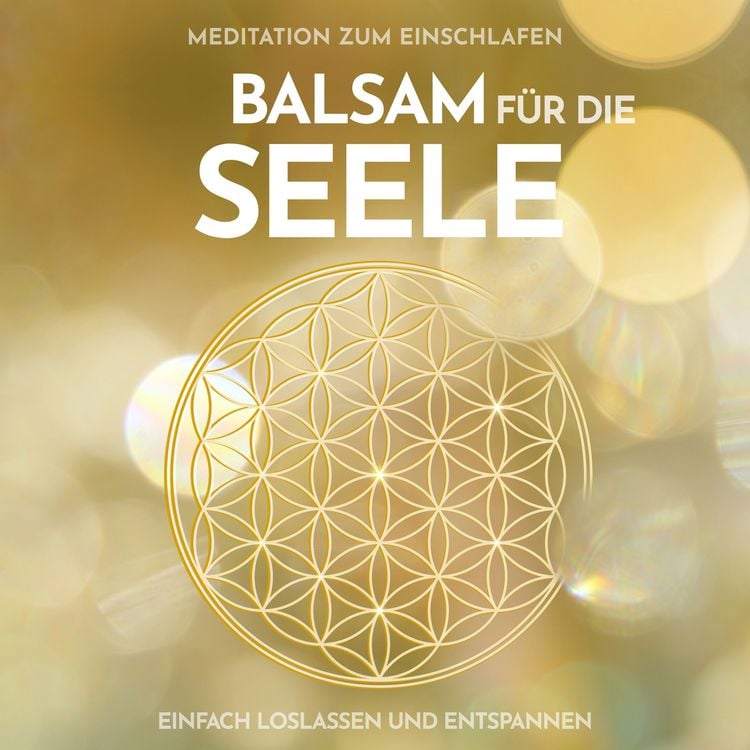 "Meditation zum Einschlafen: Balsam für die Seele" als Hörbuch kaufen