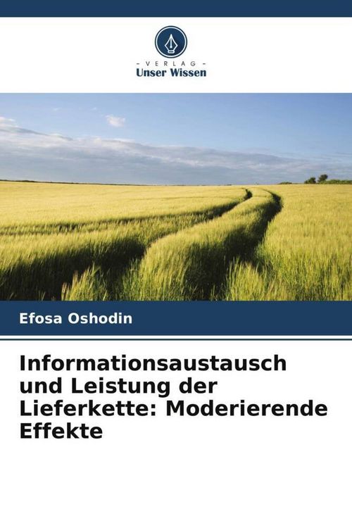 "Informationsaustausch und Leistung der Lieferkette: Moderierende ...