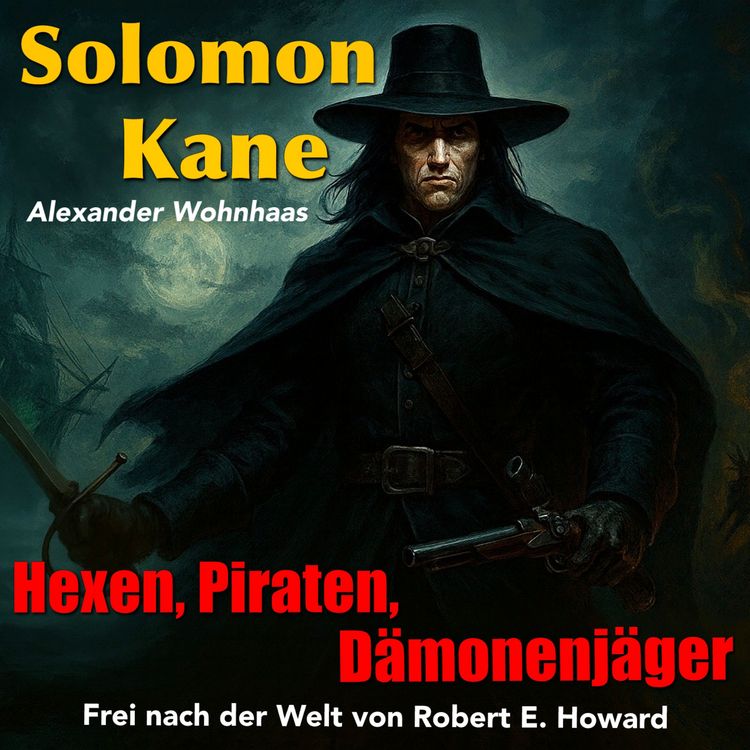"Solomon Kane: Hexen, Piraten, Dämonenjäger" als Hörbuch kaufen