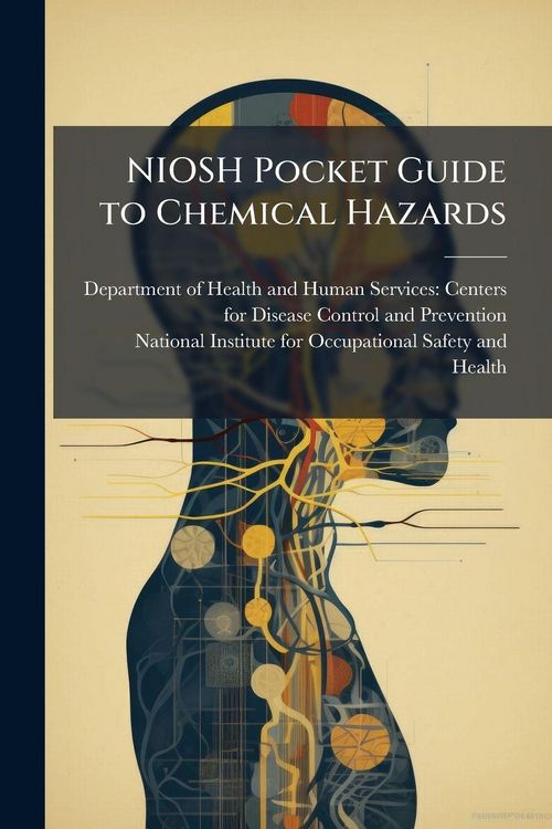 "NIOSH Pocket Guide to Chemical Hazards" auf Englisch kaufen