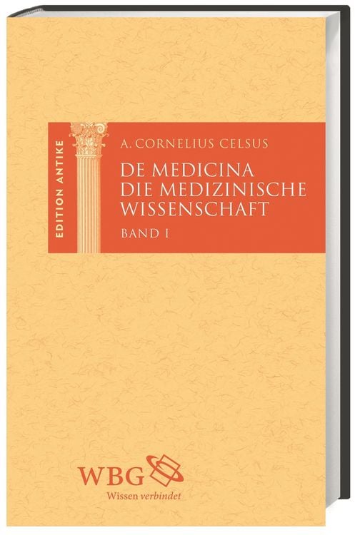 "Die medizinische Wissenschaft / De Medicina" von Aulus Cornelius ...