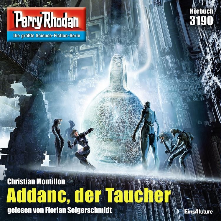 "Perry Rhodan 3190: Addanc, der Taucher" als Hörbuch kaufen