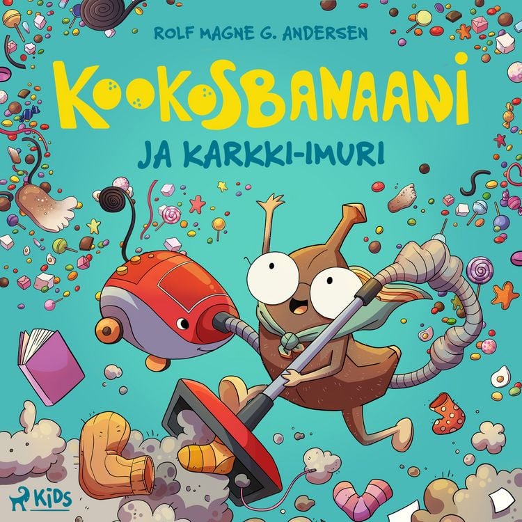 "Kookosbanaani ja karkki-imuri" als Hörbuch kaufen
