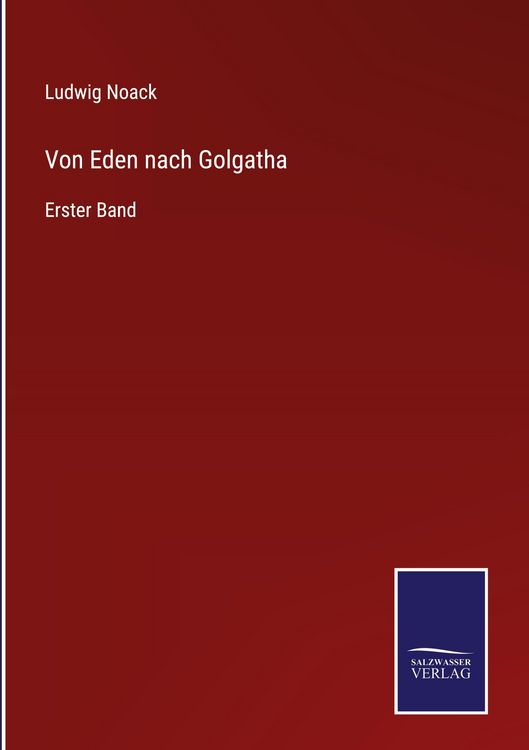 "Von Eden nach Golgatha" online kaufen