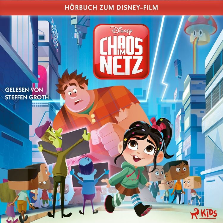 "Ralph reichts 2 – Chaos im Netz: Das Original–Hörbuch zum Disney–Film ...