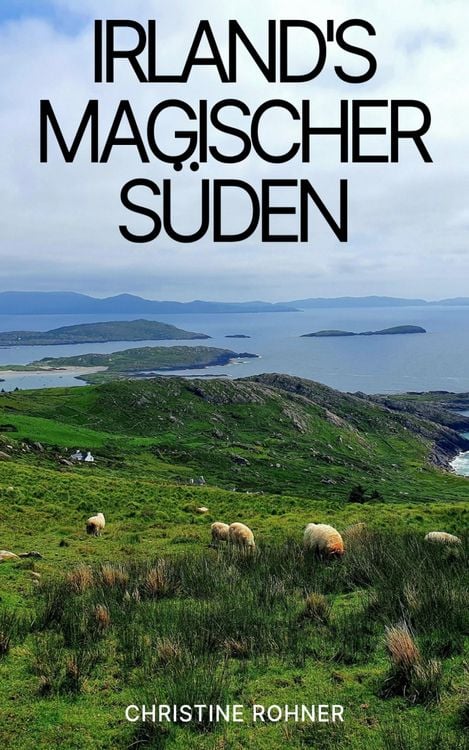 "Irlands magischer Süden" als eBook kaufen