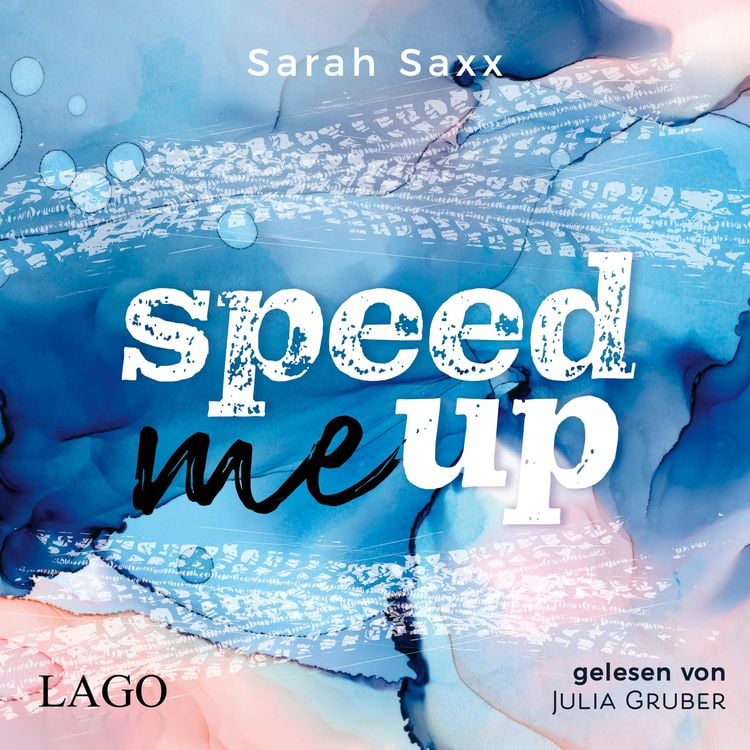 Speed Me Up von Sarah Saxx - Hörbuch-Download | Thalia