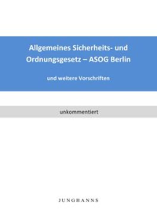 "Allgemeines Sicherheits- und Ordnungsgesetz - ASOG Berlin" bei bücher ...