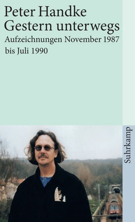 "Gestern unterwegs" von Peter Handke bei bücher.de bestellen