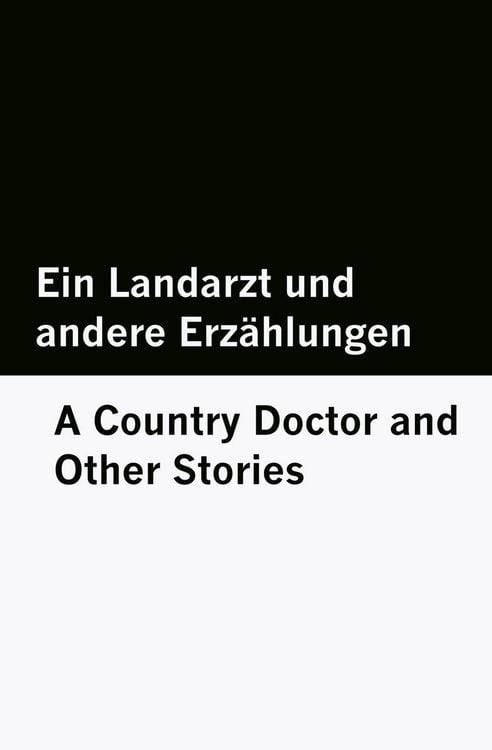 "Ein Landarzt und andere Erzählungen / A Country Doctor and Other ...