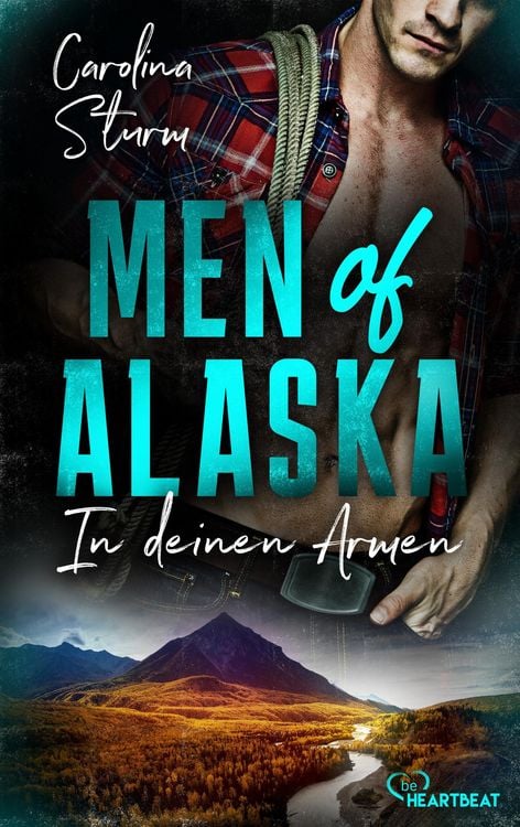 "Men of Alaska - In deinen Armen" als eBook kaufen